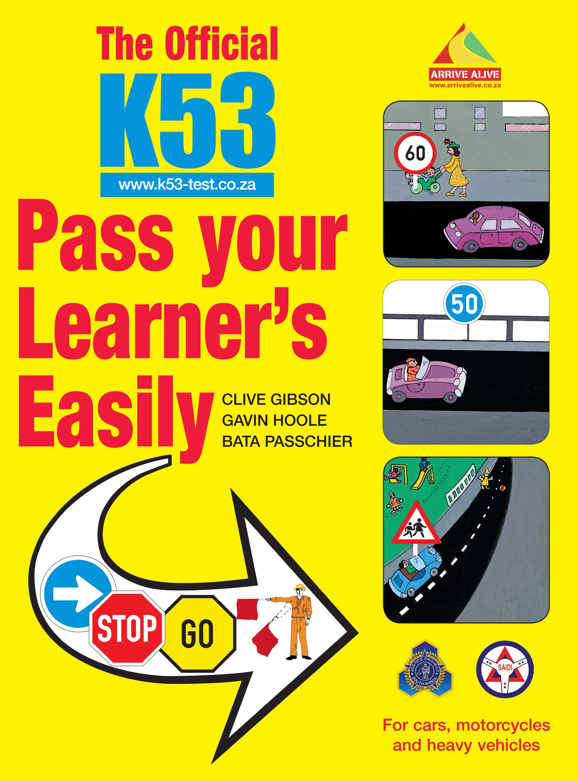 The Official K53 - Pass Your Learner's Easily by Hoole, G; Gibson, C ...